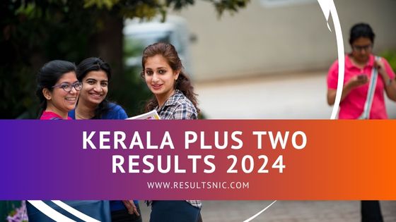 Kerala Plus Two Results 2024 released - Check on result.kite.kerala.gov ...