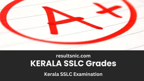Kerala SSLC Examination Grading System Details - Exam Results 2025 ...