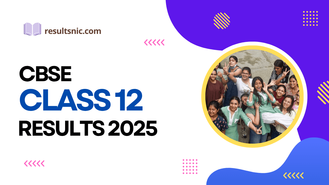 CBSE Class 12 Results 2025 declared. Check on cbseresults.nic.in